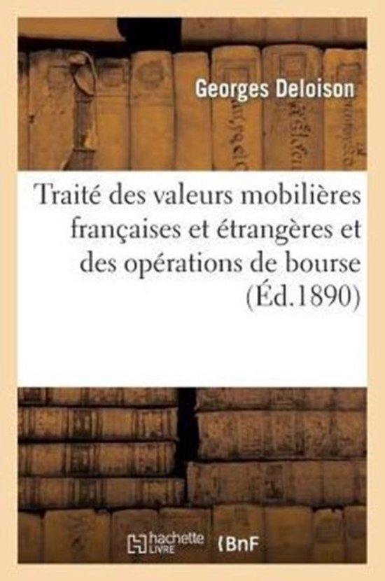 Sciences Sociales- Traité Des Valeurs Mobilières Françaises Et ...