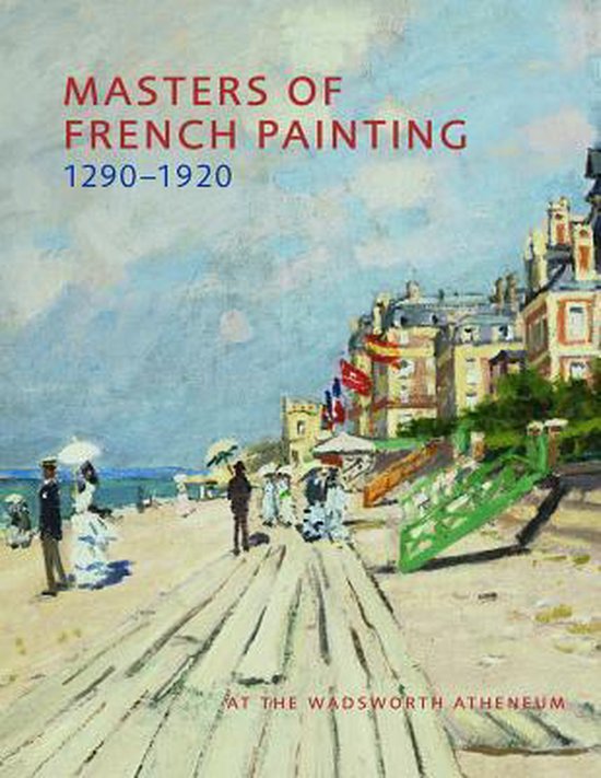 Masters of French Painting 1290-1920, Eric M. Zafran | 9781904832935 ...