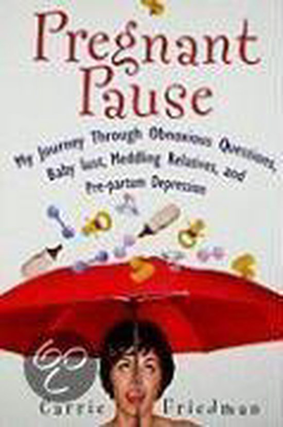 Pregnant Pause, Carrie Friedman | 9780806531168 | Boeken | bol