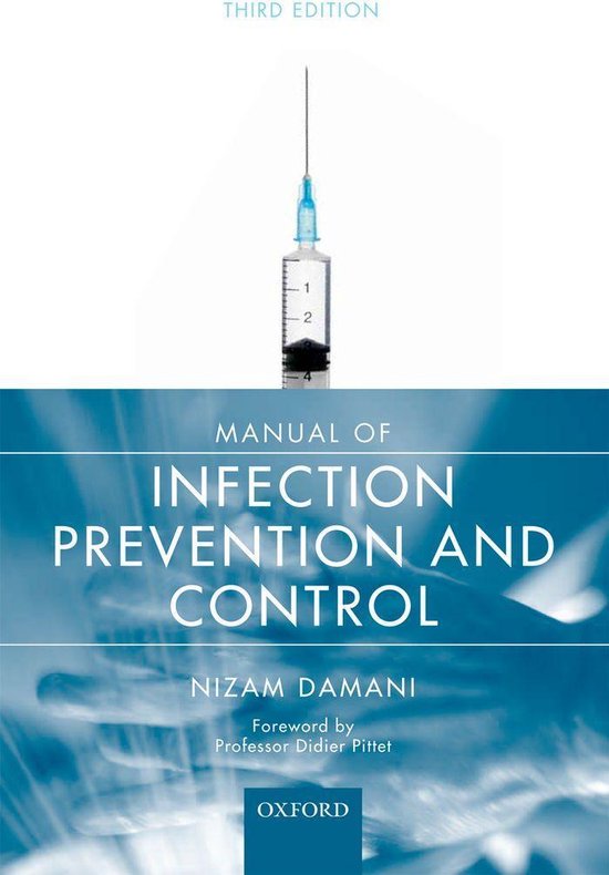 Manual of Infection Prevention and Control (ebook), Nizam Damani ...