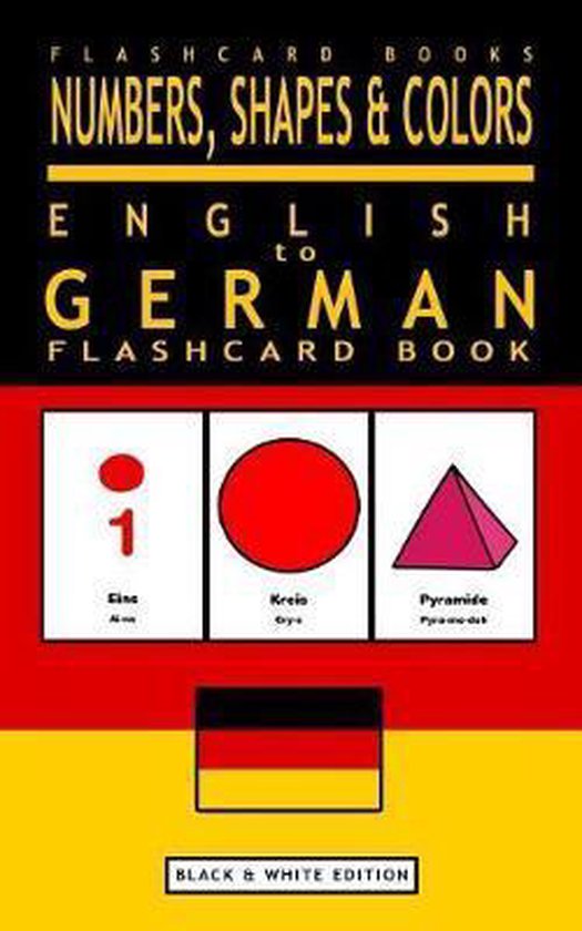 Numbers, Shapes and Colors - English to German Flash Card Book ...