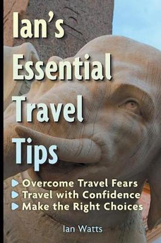 Ian's Essential Travel Tips, Ian Watts | 9781457565359 | Boeken | bol