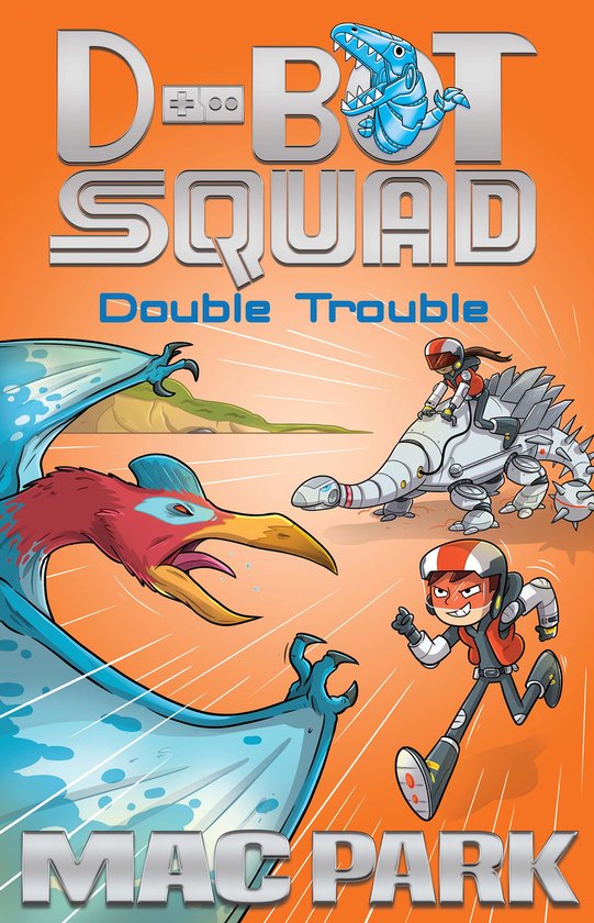 D-BOT SQUAD 3 - Double Trouble: D-Bot Squad 3 (ebook), Mac Park ...