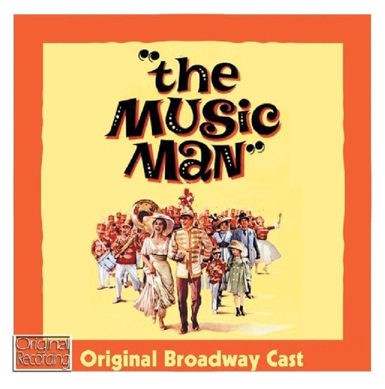 Music Man [Original Broadway Cast], Original Broadway Cast Recording ...