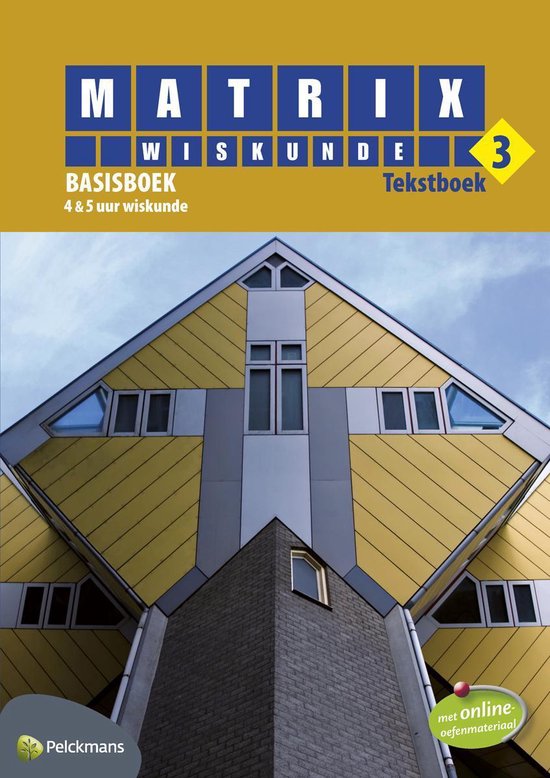Matrix Wiskunde 3 basisboek 4 & 5 uur tekstboek (inclusief vademecum en ...