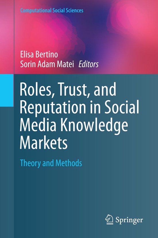 Computational Social Sciences - Roles, Trust, and Reputation in Social ...