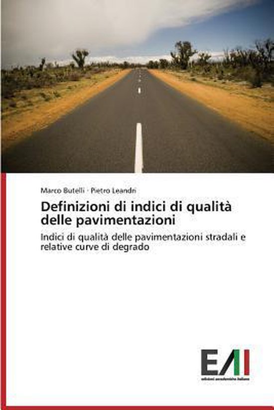 Definizioni Di Indici Di Qualita Delle Pavimentazioni | 9783639740035 ...