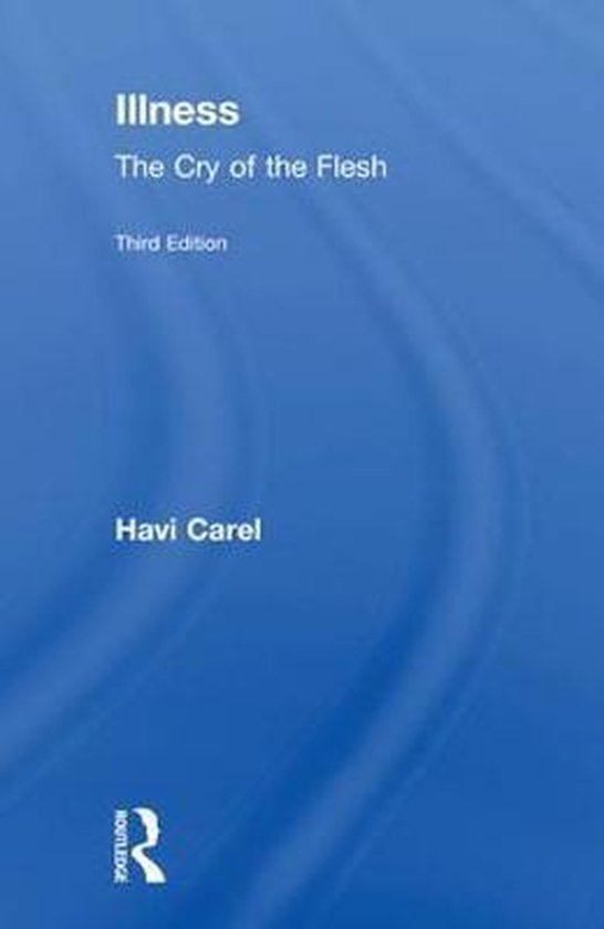 Illness | 9781138704312 | Havi Carel | Boeken | bol.com