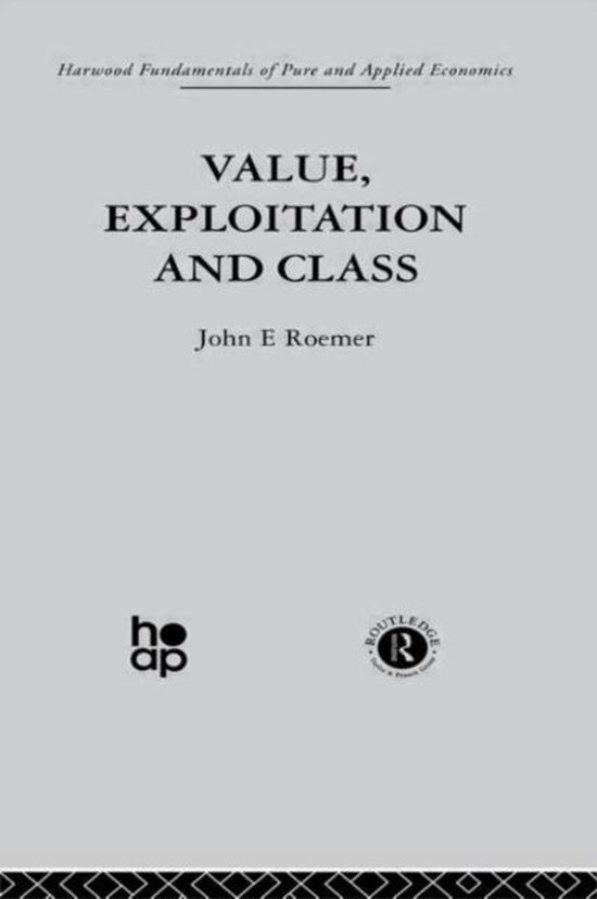 Value, Exploitation and Class, J. Roemer | 9780415269858 | Boeken | bol