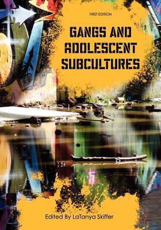 Gangs and Adolescent Subcultures | 9781609278083 | Boeken | bol.com