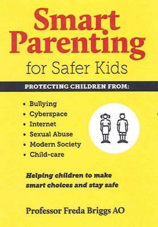 Smart Parenting for Safer Kids, Prof. Freda Briggs | 9780980871005 ...
