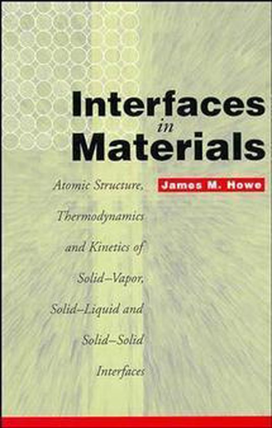 Interfaces In Materials, James M. Howe | 9780471138303 | Boeken | bol