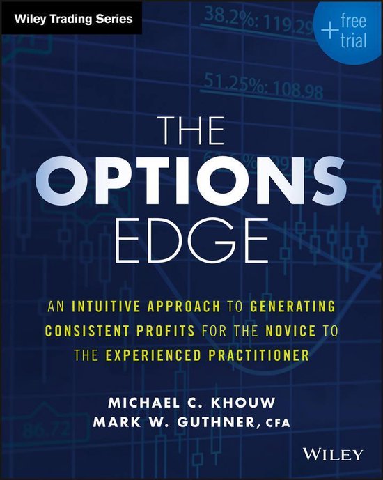 Wiley Trading - The Options Edge (ebook), Michael Khouw | 9781119212423 | Boeken | bol.com
