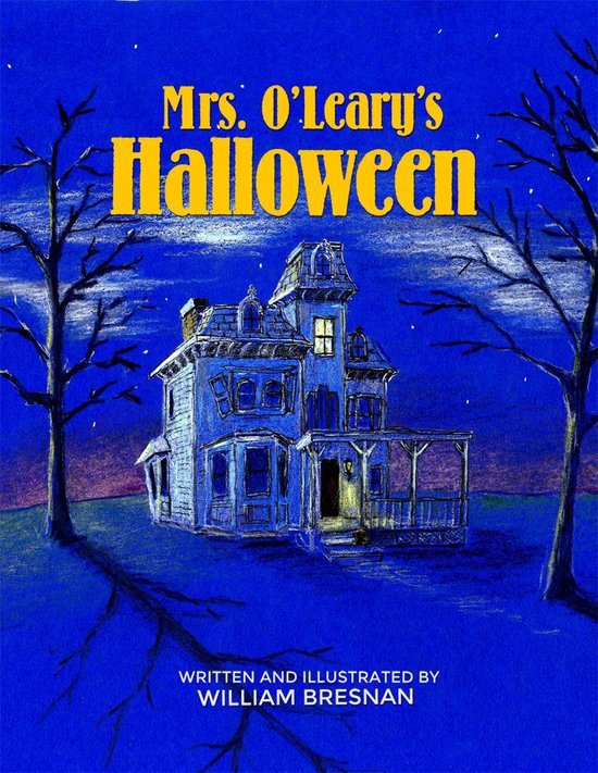 Mrs. O'Leary's Halloween (ebook), William Bresnan | 9781480954946 ...