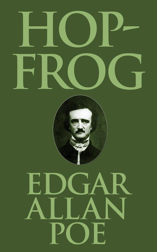 Hop-Frog (ebook), Edgar Allan Poe | 9781974995202 | Boeken | bol
