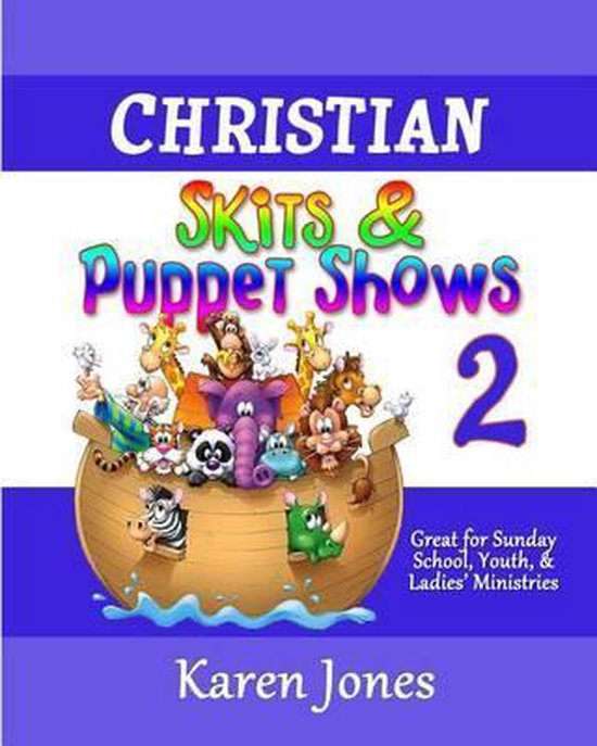 Christian Skits & Puppet Shows- Christian Skits & Puppet Shows 2, Karen ...