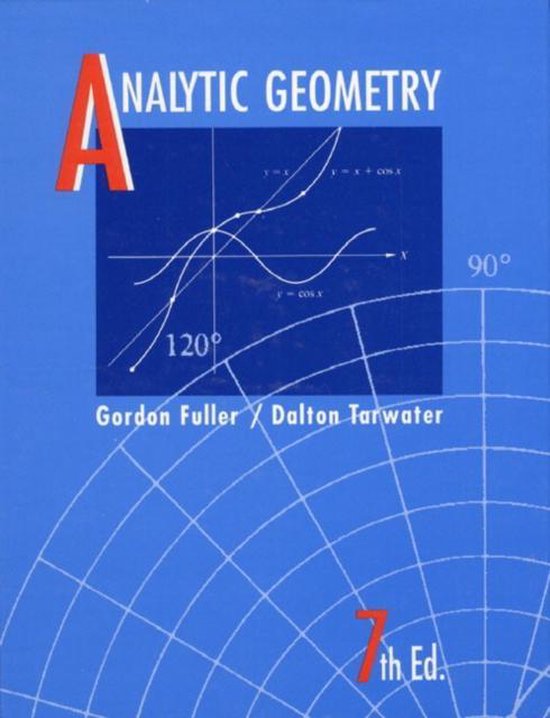 Analytic Geometry | 9780201134841 | Gordon Fuller | Boeken | bol.com