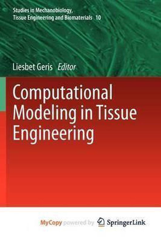 Computational Modeling in Tissue Engineering | 9783642325649 | Boeken | bol.com