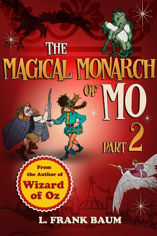 Magical Monarch of Mo 2 - Magical Monarch of Mo (ebook), L. Frank Baum ...
