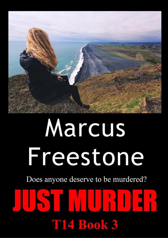 T14 3 - Just Murder (T14 Book 3) (ebook), Marcus Freestone ...