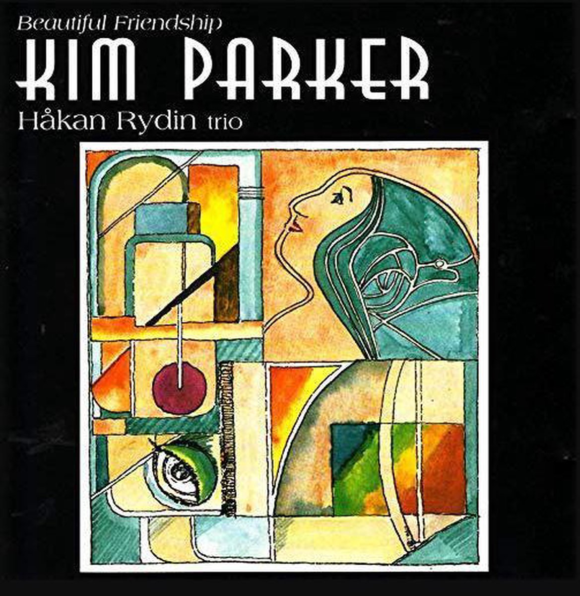 Kim Parker & Rydin Håkan Trio - Beautiful Friendship (CD), Kim Parker ...