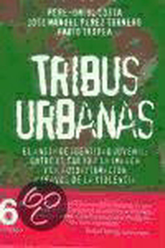 Tribus Urbanas / Urban Tribes, Onbekend | 9788449303043 | Boeken | bol.com