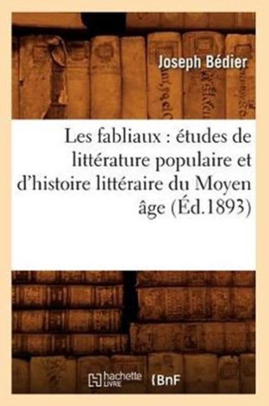 Litterature- Les Fabliaux: Études de Littérature Populaire Et d ...