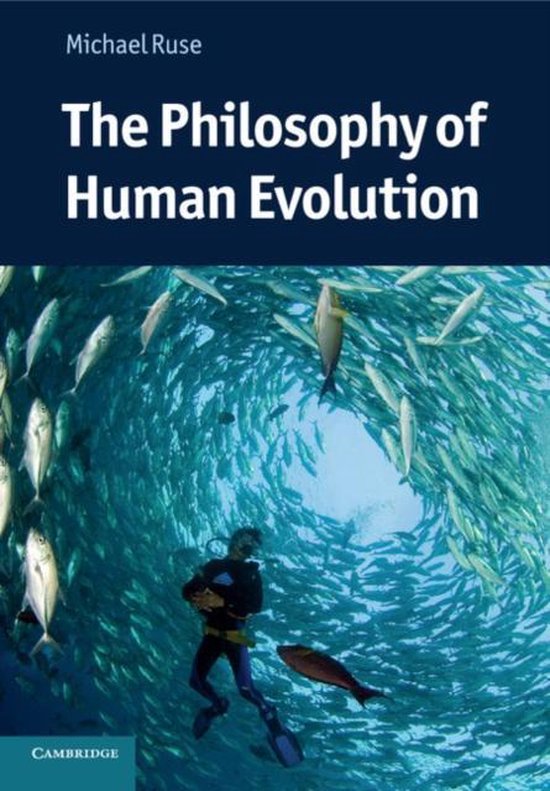 The Philosophy of Human Evolution, Michael Ruse | 9780521133722 ...