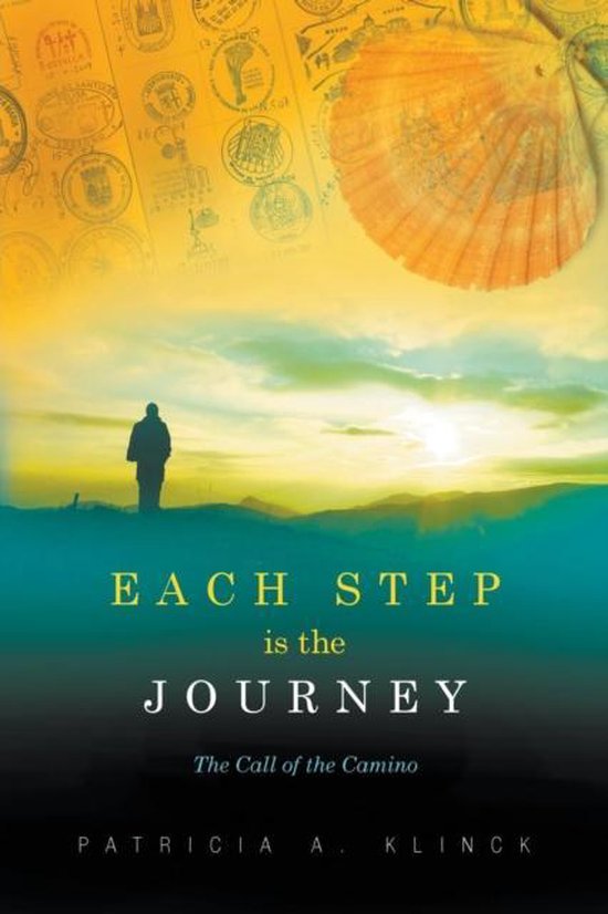 Each Step Is the Journey, Patricia A. Klinck | 9781926832210 | Boeken ...