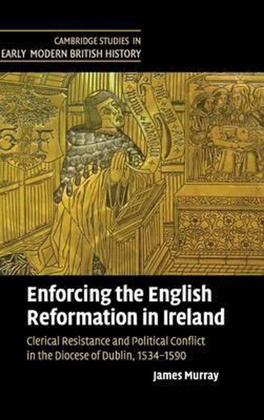 Enforcing the English Reformation in Ireland | 9780521770385 | James ...