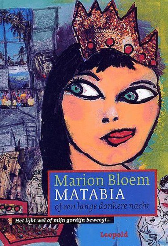 Matabia, Of Een Lange Donkere Nacht, Marion Bloem | 9789025840846 ...