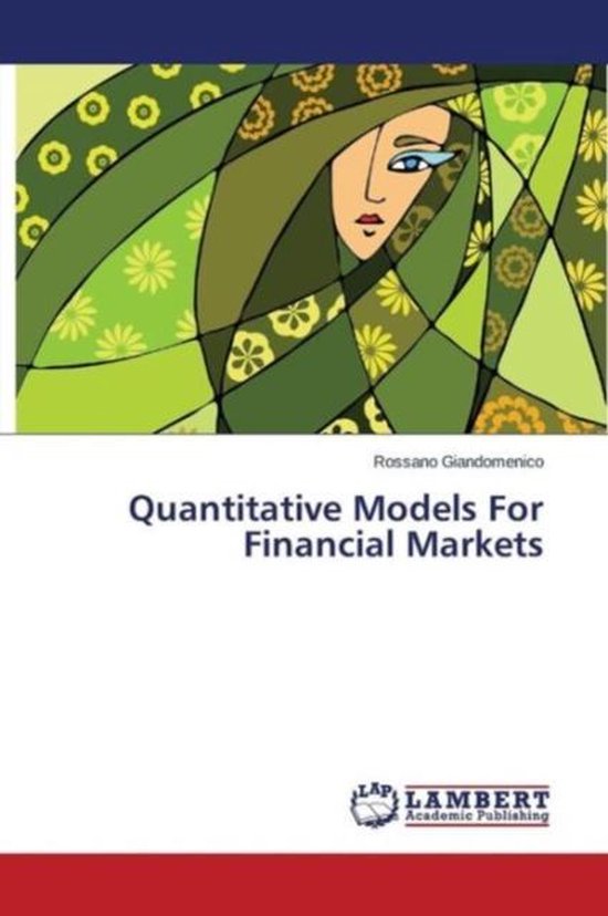 Quantitative Models For Financial Markets | 9783659615047 ...