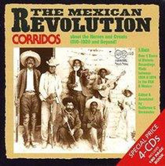 Various Artists - The Mexican Revolution: Corridos About The Heroes (4 ...
