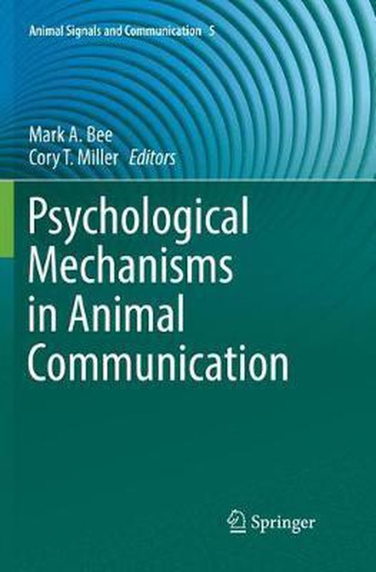 Animal Signals and Communication- Psychological Mechanisms in Animal ...