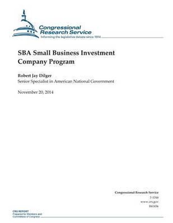Crs Reports- SBA Small Business Investment Company Program ...