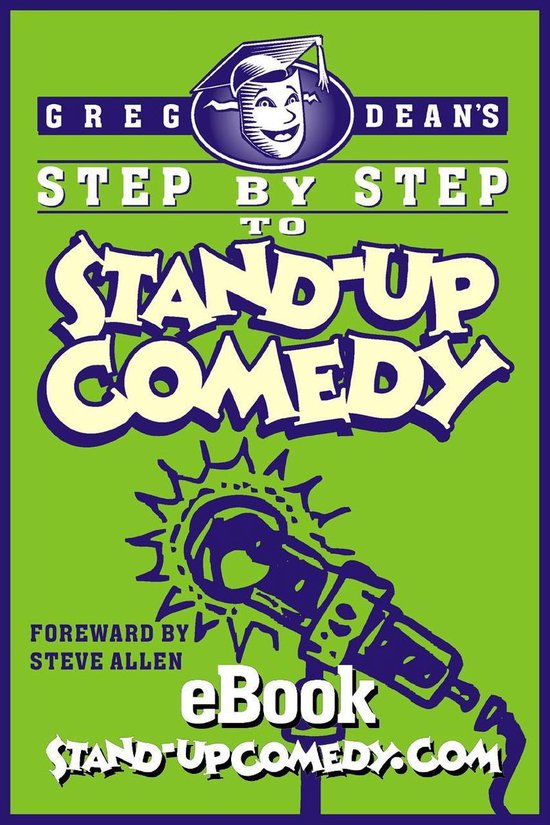 Greg Dean, Step by Step to Stand-up Comedy (ebook), Greg Dean ...