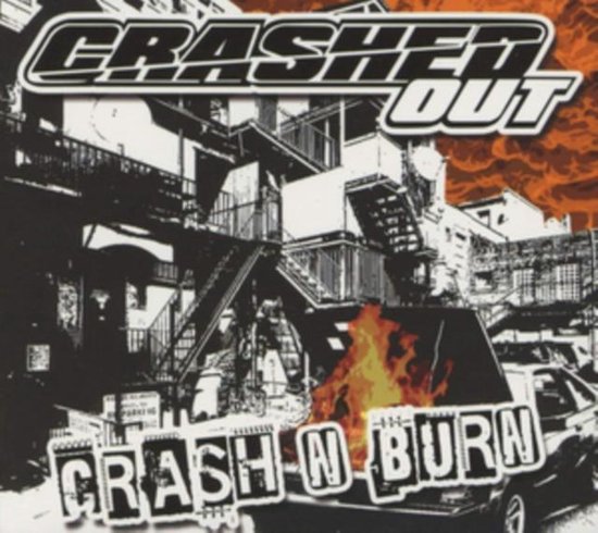 Crash N Burn, Crashed Out | CD (album) | Muziek | bol