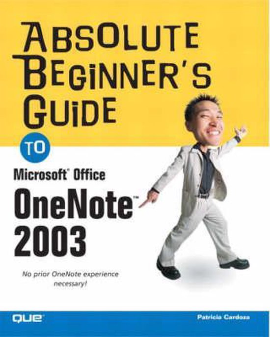 Absolute Beginner's Guide to Microsoft Office Onenote 2003 ...