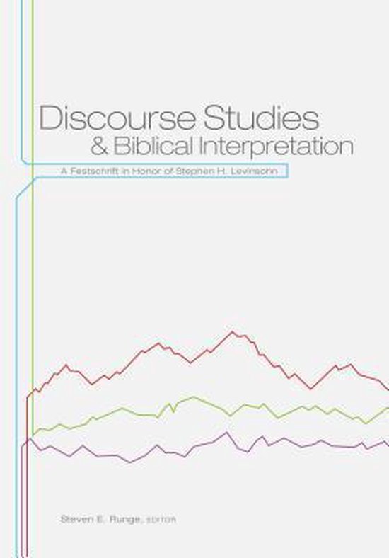 Discourse Studies and Biblical Interpretation, Runge | 9781577995203 ...