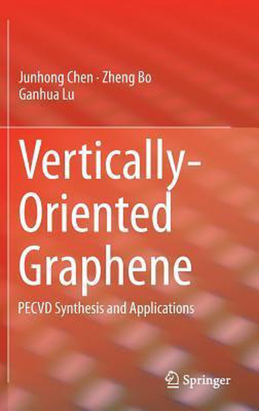 Vertically-Oriented Graphene | 9783319153018 | Junhong Chen | Boeken | bol.com