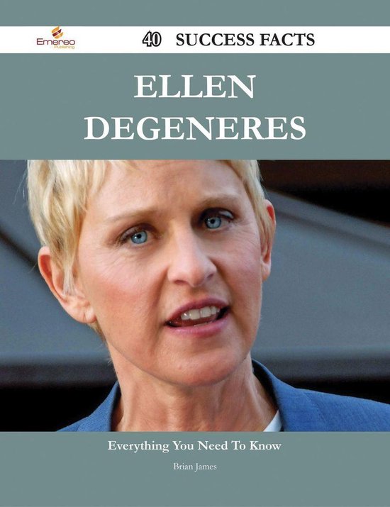 Ellen DeGeneres 40 Success Facts - Everything you need to know about ...