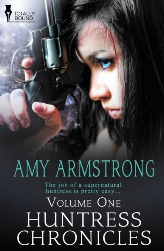 Huntress Chronicles Volume One, Amy Armstrong | 9781781846988 | Boeken ...