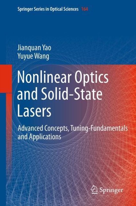 Nonlinear Optics and Solid-State Lasers | 9783642227882 | Jianquan Yao ...