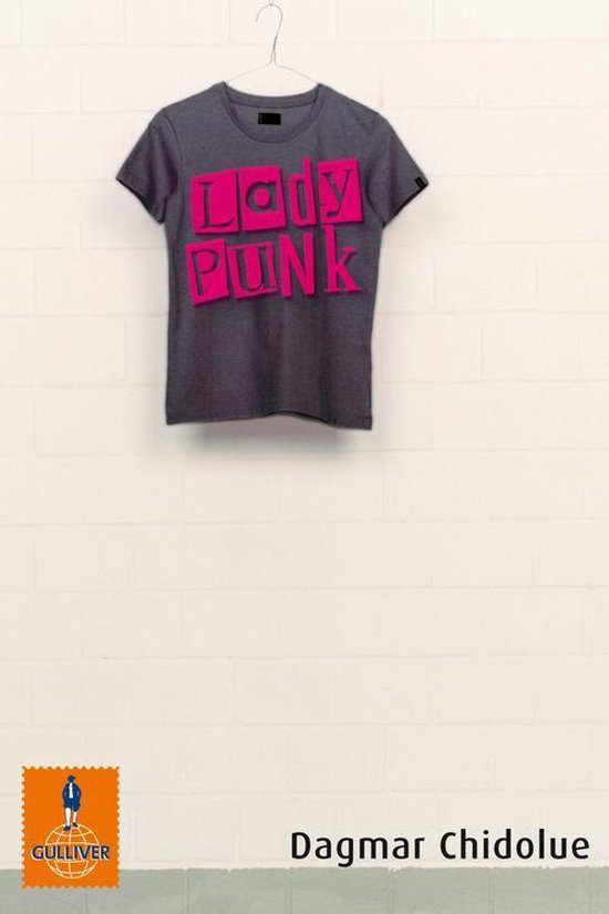 Lady Punk (ebook), Dagmar Chidolue | 9783407741783 | Boeken | bol.com