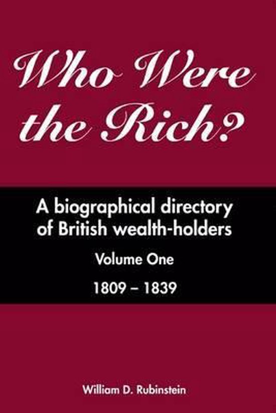 Who Were the Rich?, W. D. Rubinstein | 9781904863397 | Boeken | bol.com
