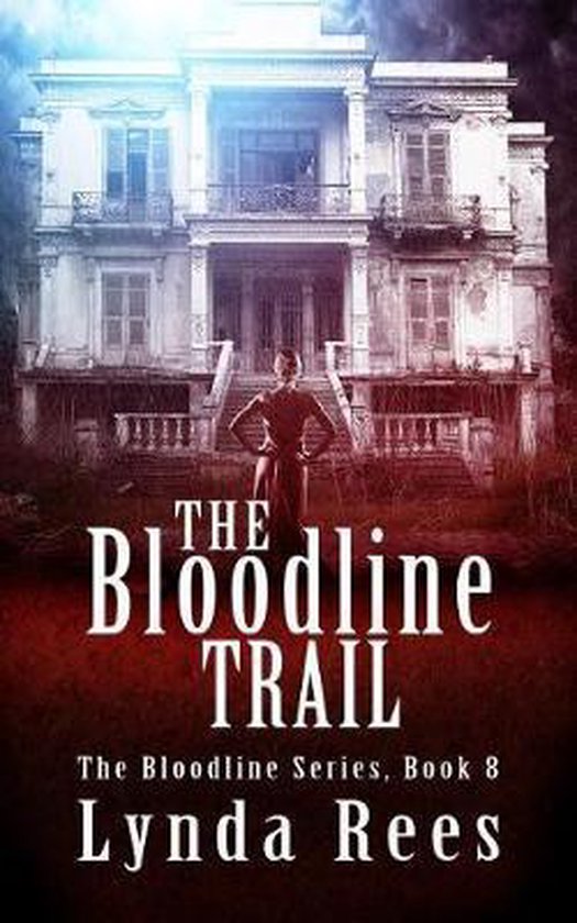 Bloodline-The Bloodline Trail, Lynda Rees | 9781732311602 | Boeken | bol