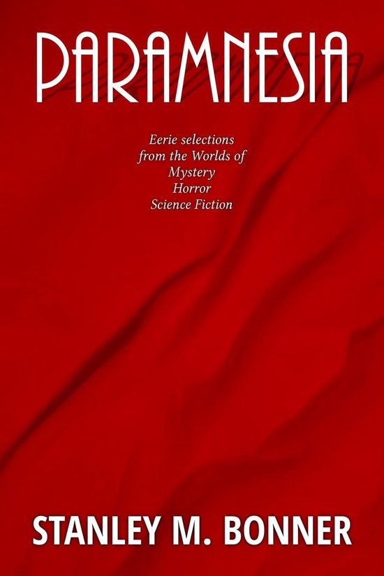 Paramnesia (ebook), Stanley M. Bonner | 9781311739582 | Boeken | bol.com
