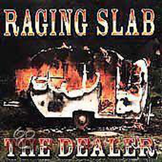 Dealer, Raging Slab | LP (album) | Muziek | bol.com