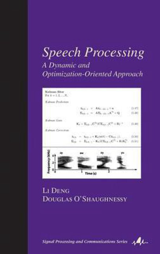 Speech Processing | 9780824740405 | Li Deng | Boeken | bol