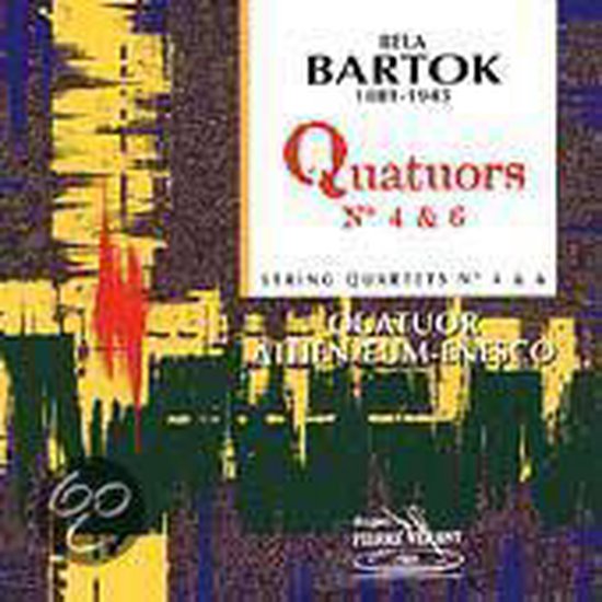 Bartok: String Quartets no 4 & 6 / Athenaeum-Enesco Quartet, B. Bartok | CD (album) |... | bol